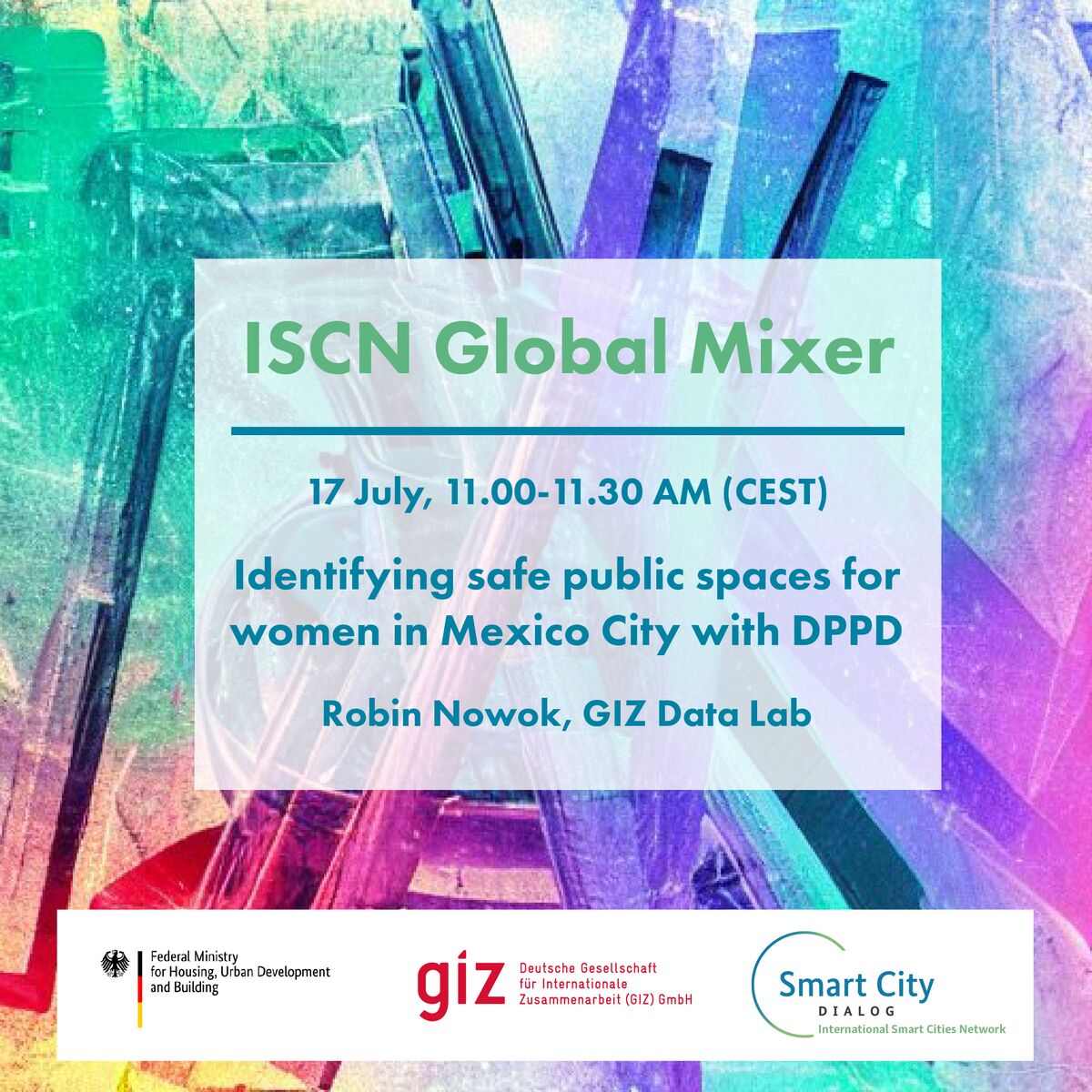 ISCN Global Mixer: Identifying safe public spaces for women in Mexico ...